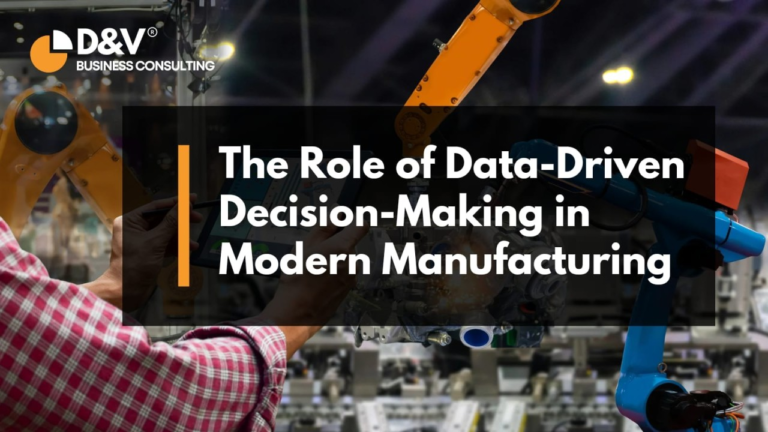 Unlocking Success: The Role of Data-Driven Decision-Making in Modern Manufacturing